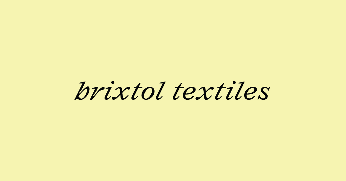 BRIXTOL TEXTILES